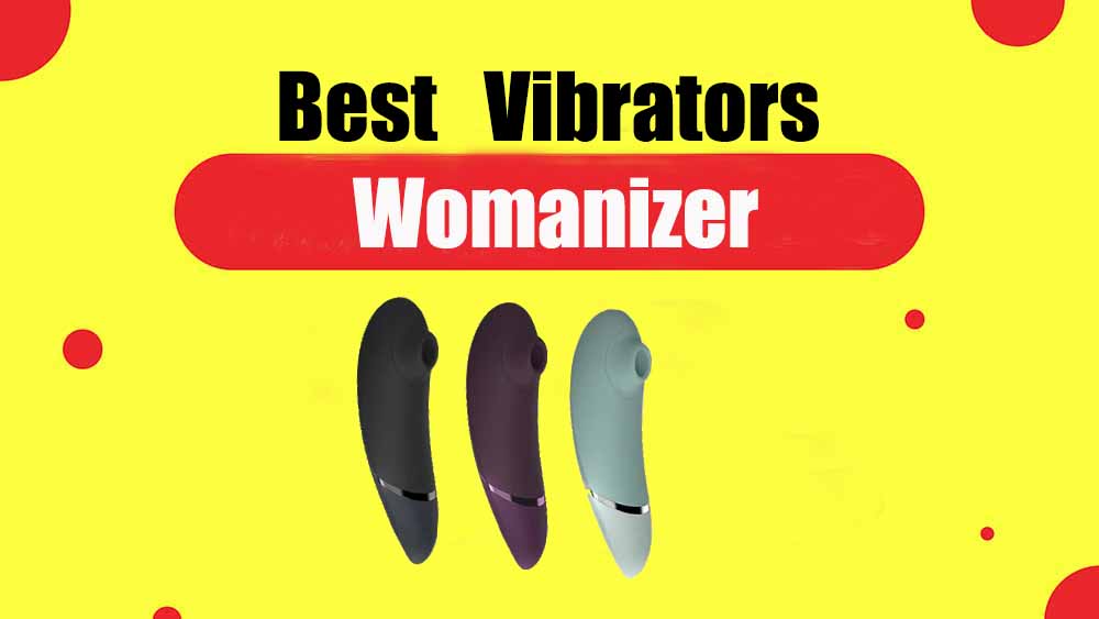 Best Womanizer Vibrators in 2024: The Ultimate Guide to Womanizer Vibr – honeysx
