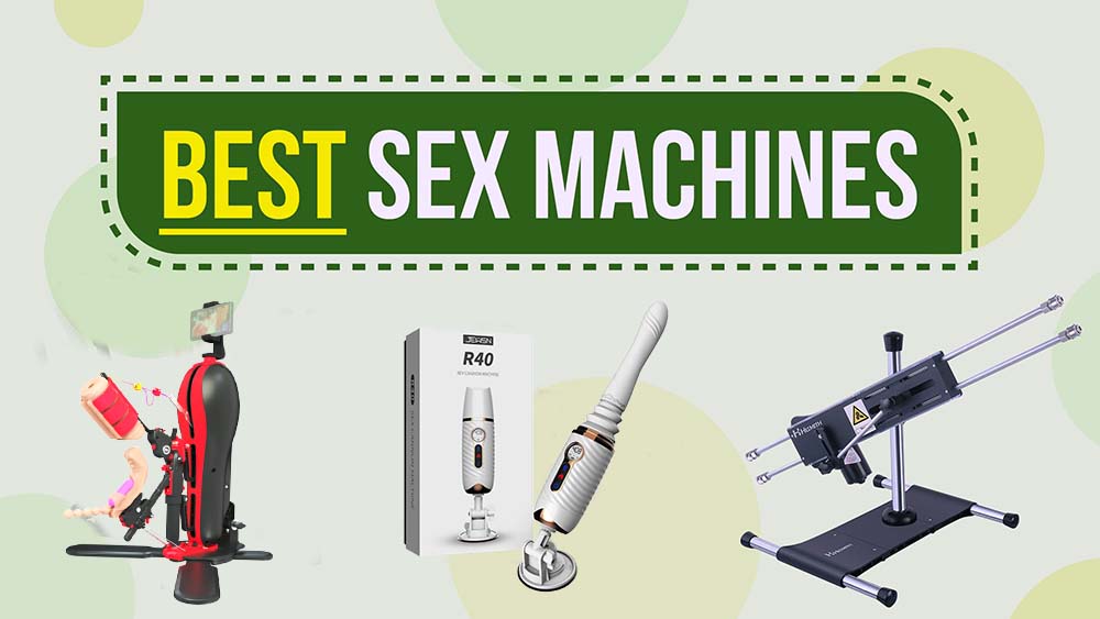 10 Best Sex Machines Of 2024 For Ultimate Pleasure – honeysx
